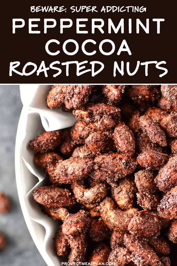 Peppermint Cocoa Roasted Nuts - Project Meal Plan