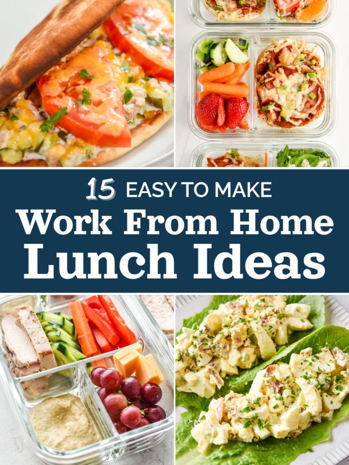 15 Easy to Make Work From Home Lunch Ideas - Project Meal Plan