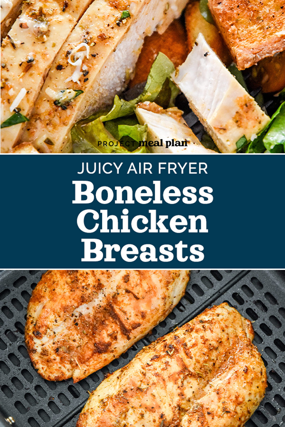 Juicy Air Fryer Boneless Chicken Breasts - Project Meal Plan