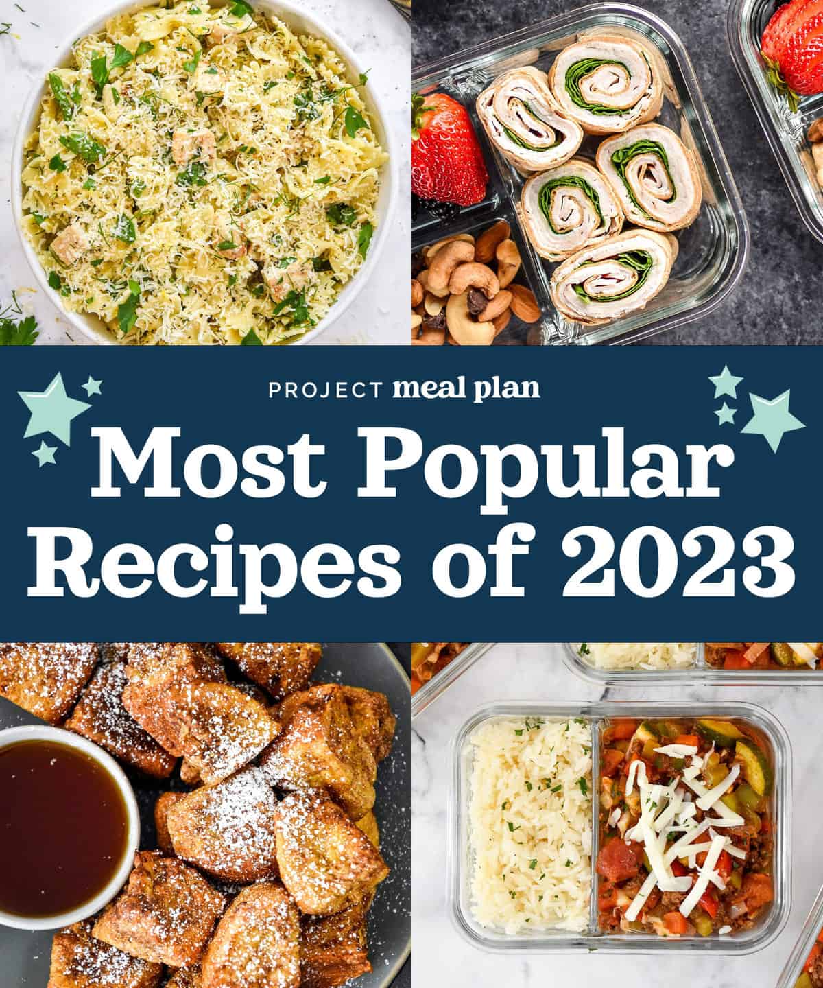 Most Popular Recipes of 2023 - Project Meal Plan