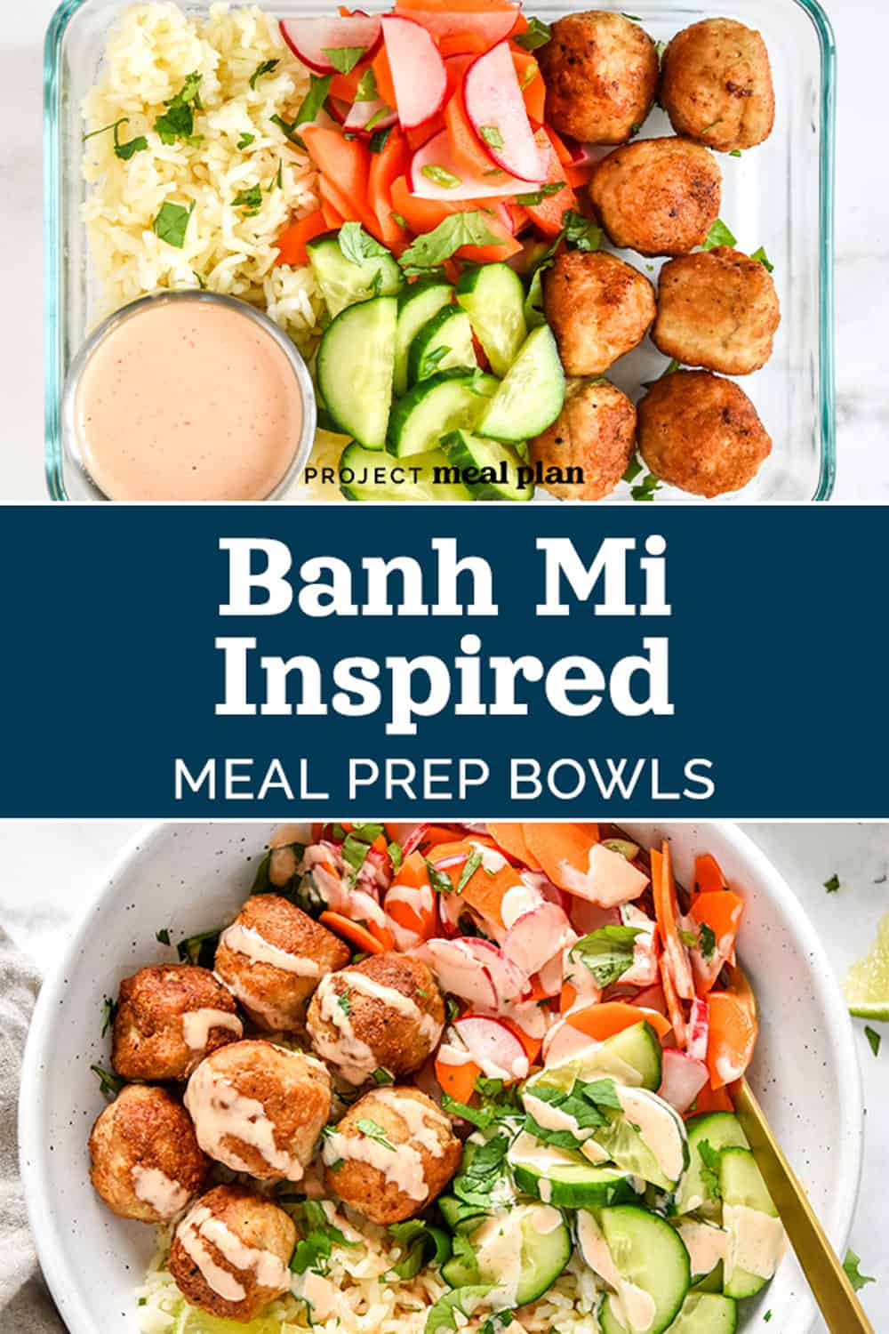 Banh Mi Inspired Meal Prep Bowls - Project Meal Plan