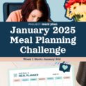 The 4-Week Meal Planning Challenge: January 2025 - Project Meal Plan