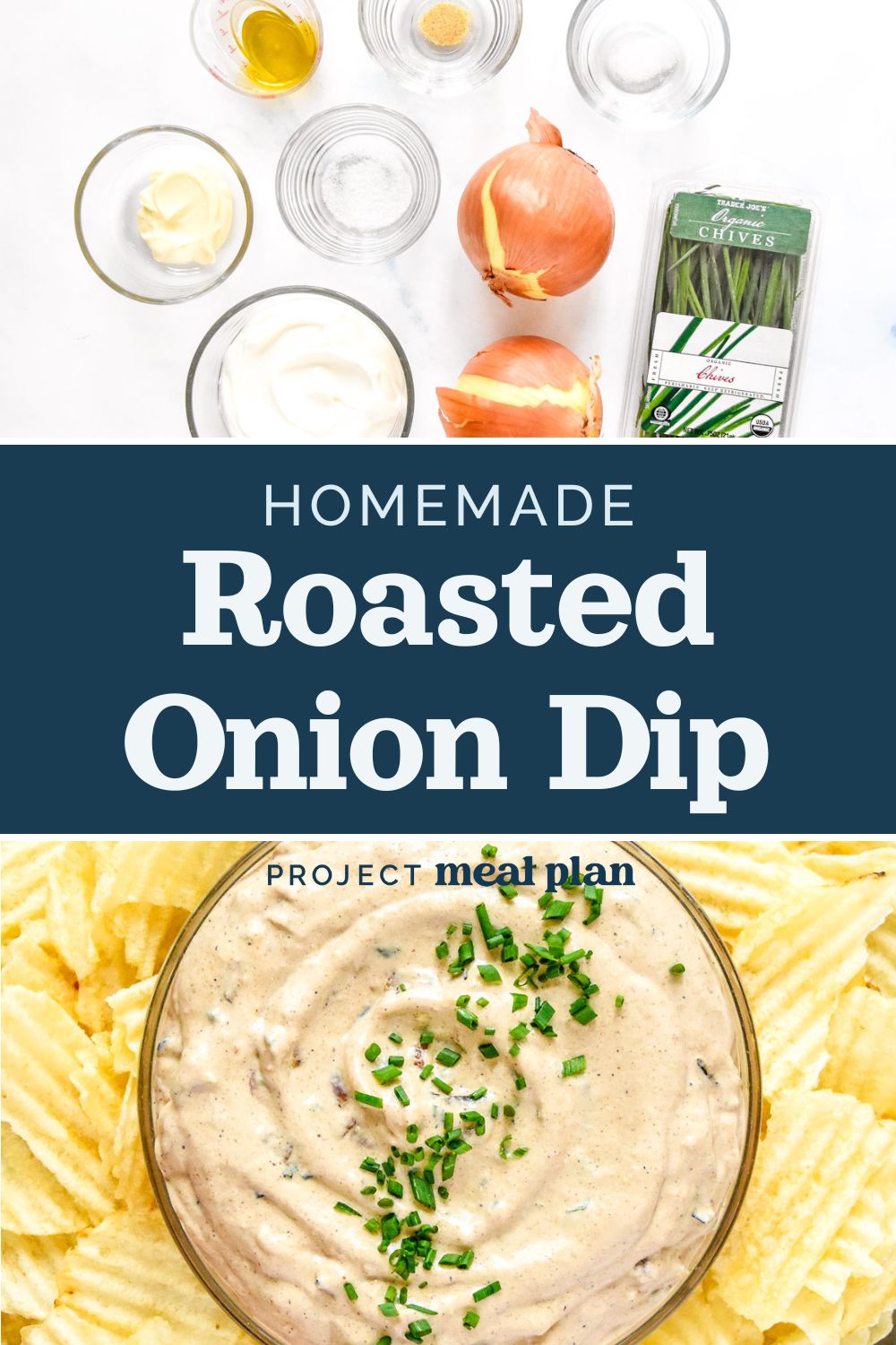 Homemade Roasted Onion Dip - Project Meal Plan